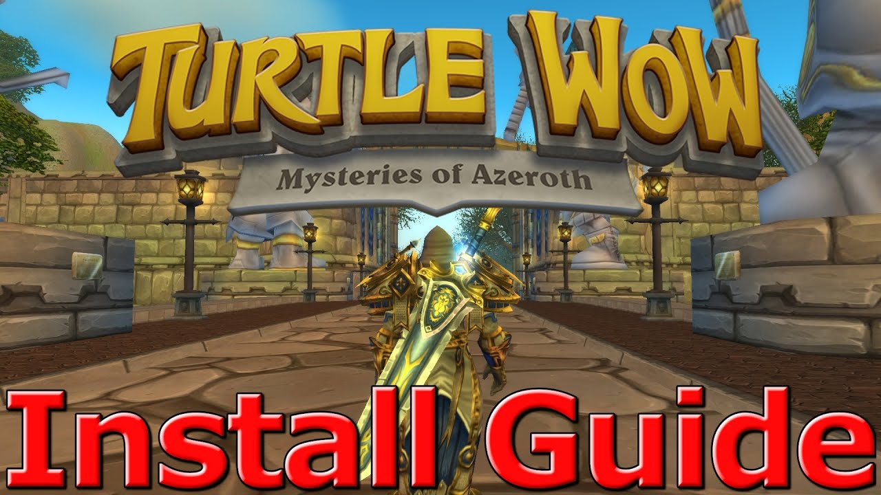 Turtle Wow Install Guide Superwow Vanillafixes Turtle Hd And More