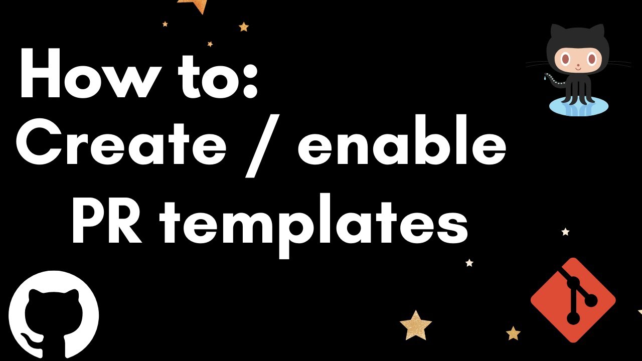 Github How To Add A Pr Template Auto Generate New Pull Request