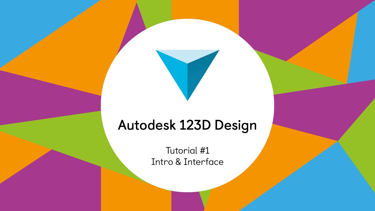 Autodesk 123d Design Tutorial 1 Intro Interface Youtube