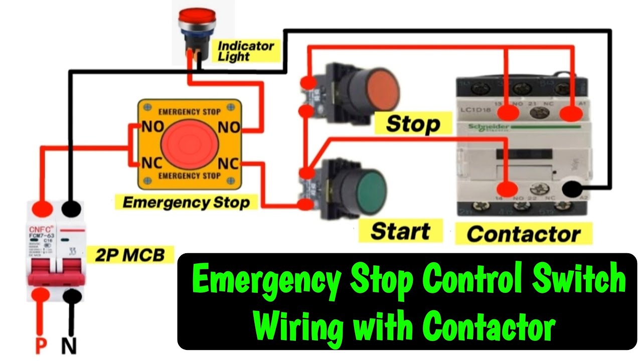 Emergency Stop Control Switch And Indicator Light Wiring With Contactor
