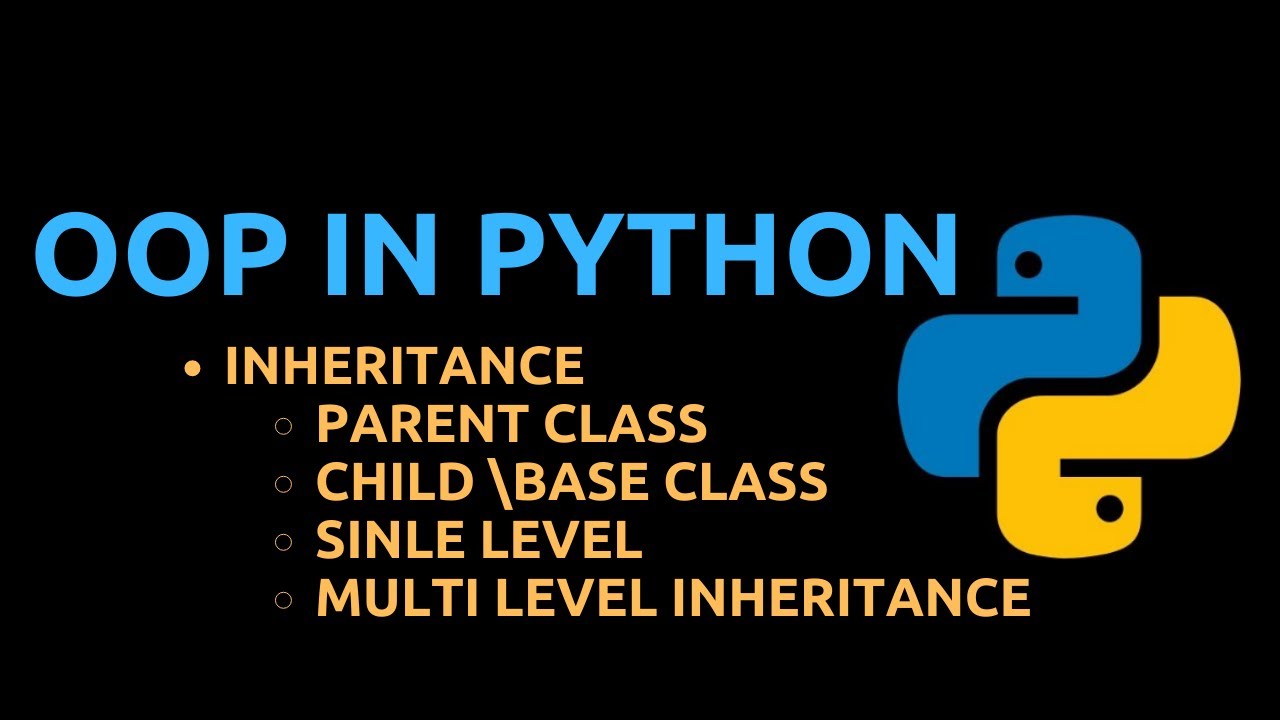 Python 17 Oop In Python Inheritance Part 2 Youtube