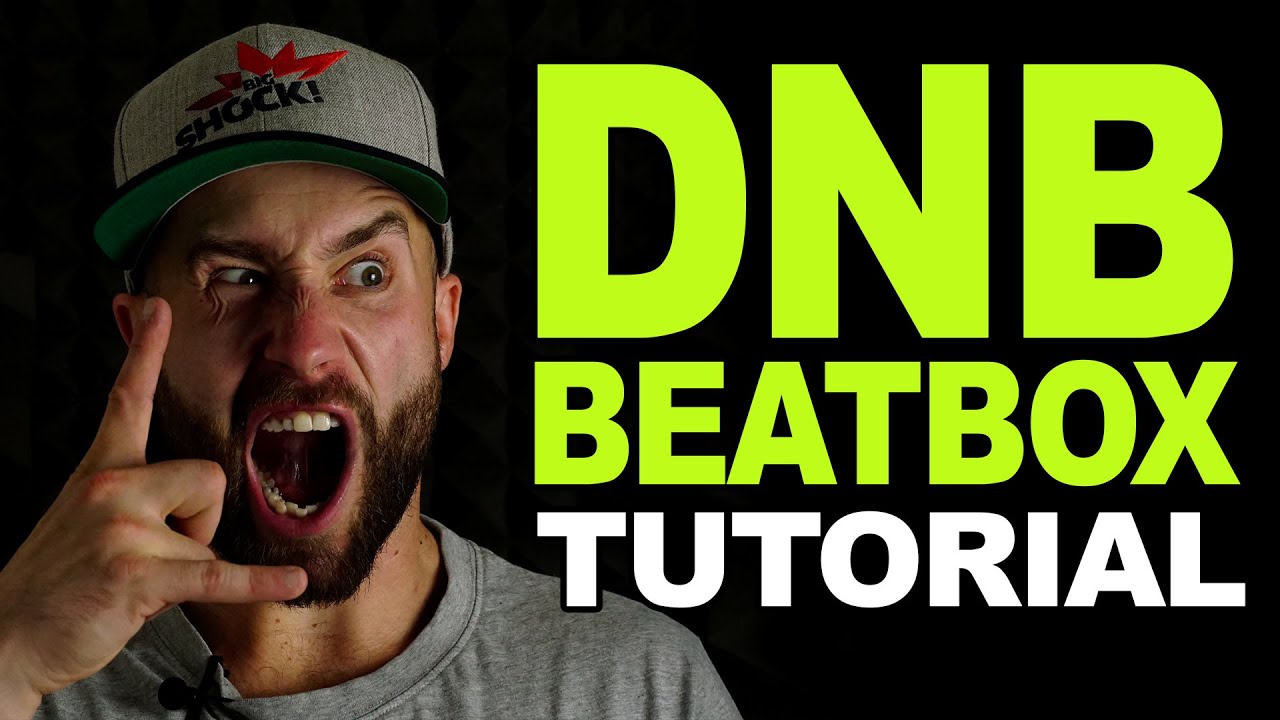 Beatbox Tutorial Drum N Bass Youtube