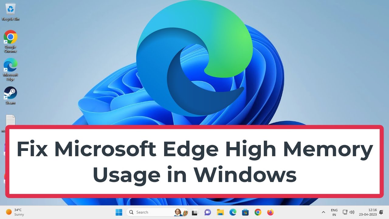 Fix Microsoft Edge High Memory Usage On Windows 11 V Nbkomputer