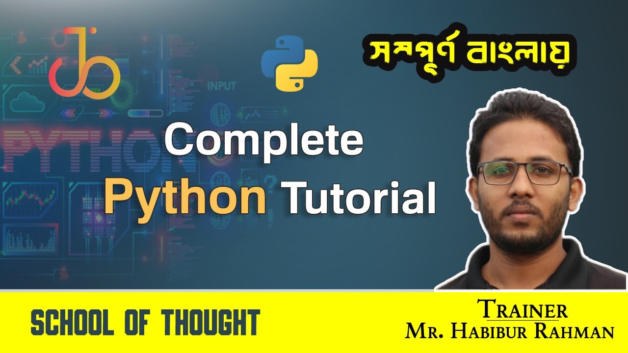 Complete Python Tutorial Bangla Python Series Youtube
