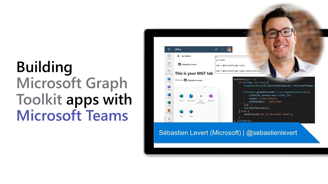 Building Microsoft Graph Toolkit Apps With Microsoft Teams Youtube
