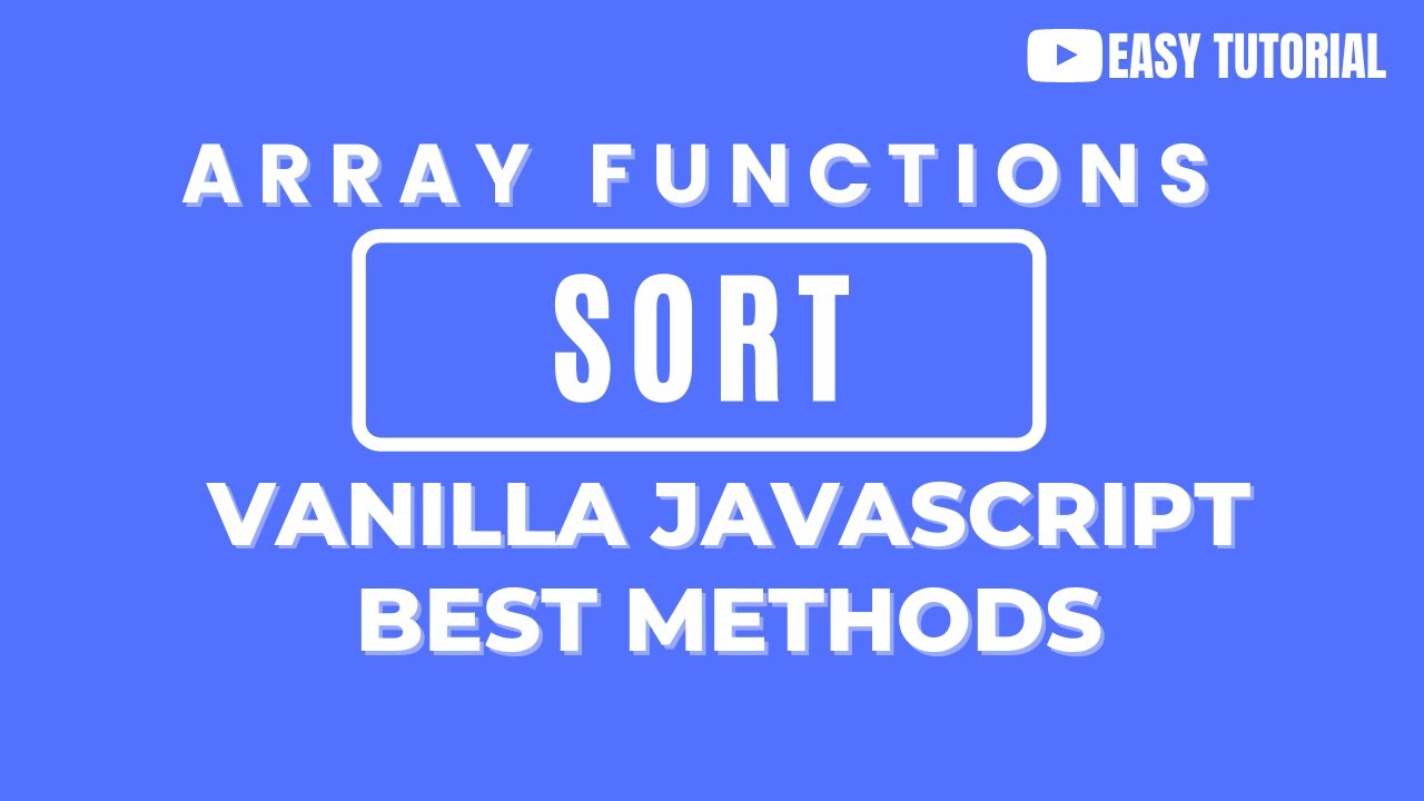 02 Sort Array Method Javascript Tutorial Darija ترتيب عناصر مصفوفة