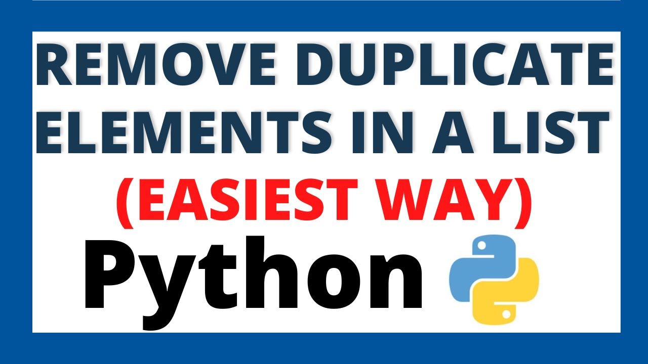 Python Program To Remove Duplicate Elements From A List Easiest Way