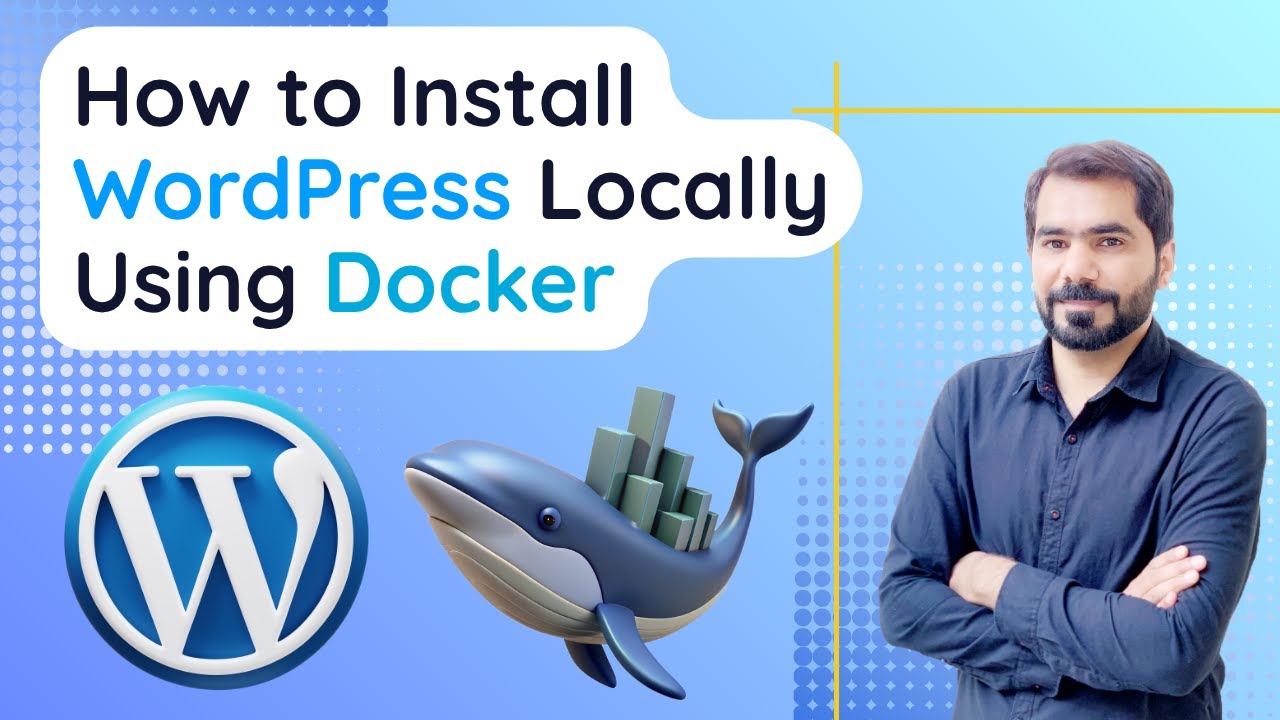 How To Install Wordpress Locally Using Docker Desktop Step By Step