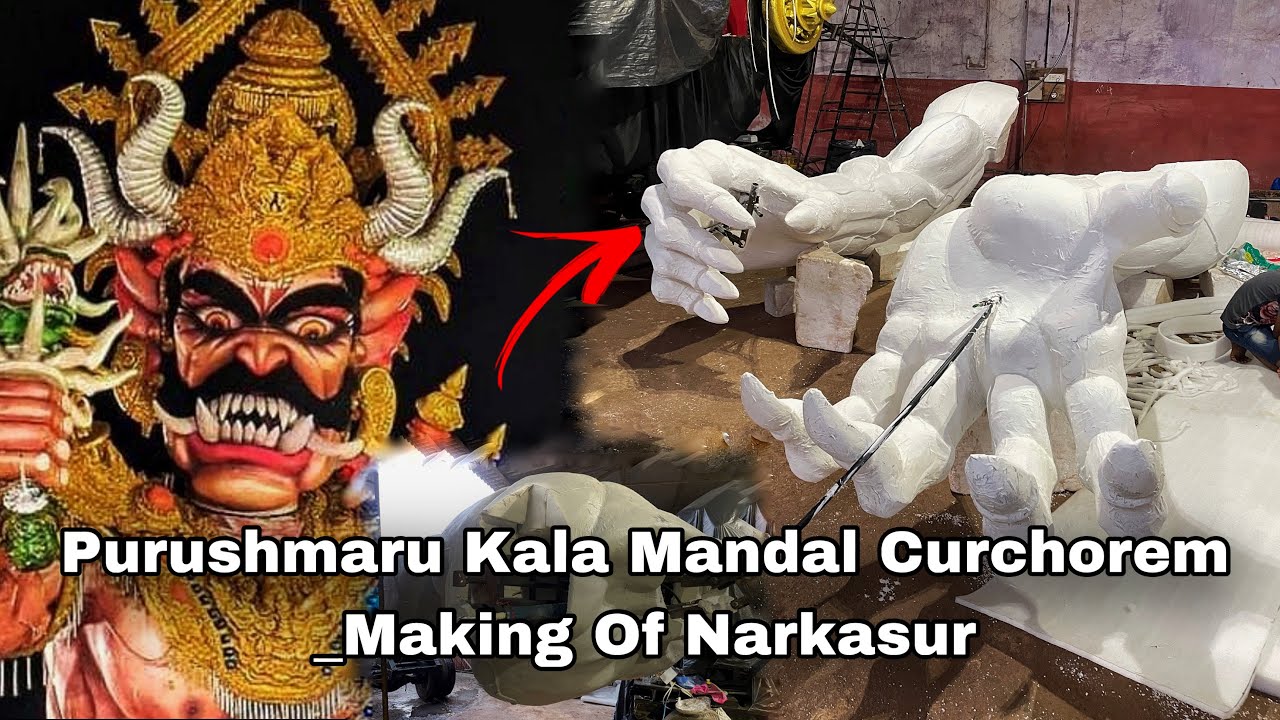 Making Of Goa S Best And Unique Narkasur Purushmaru Kala Mandal