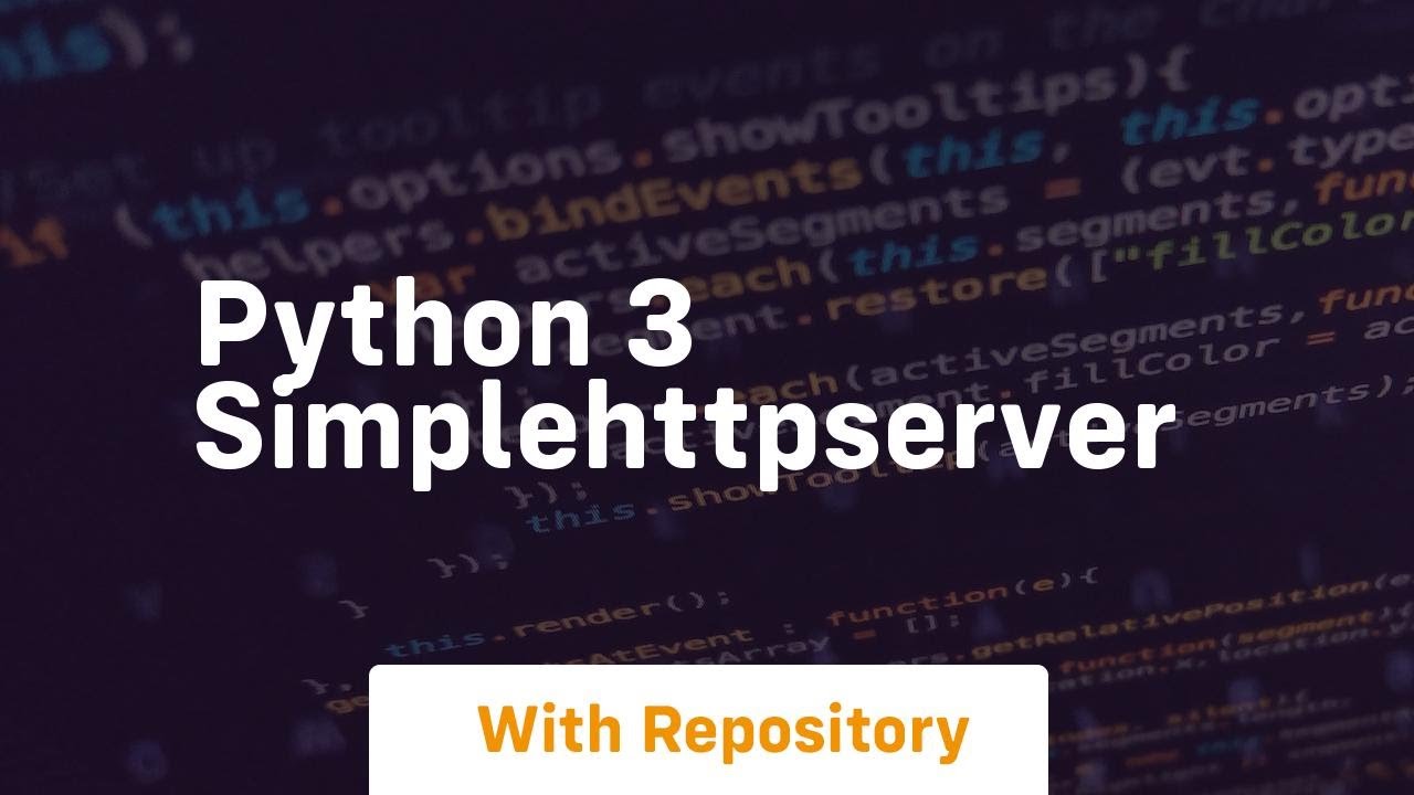 Python 3 Simplehttpserver Youtube