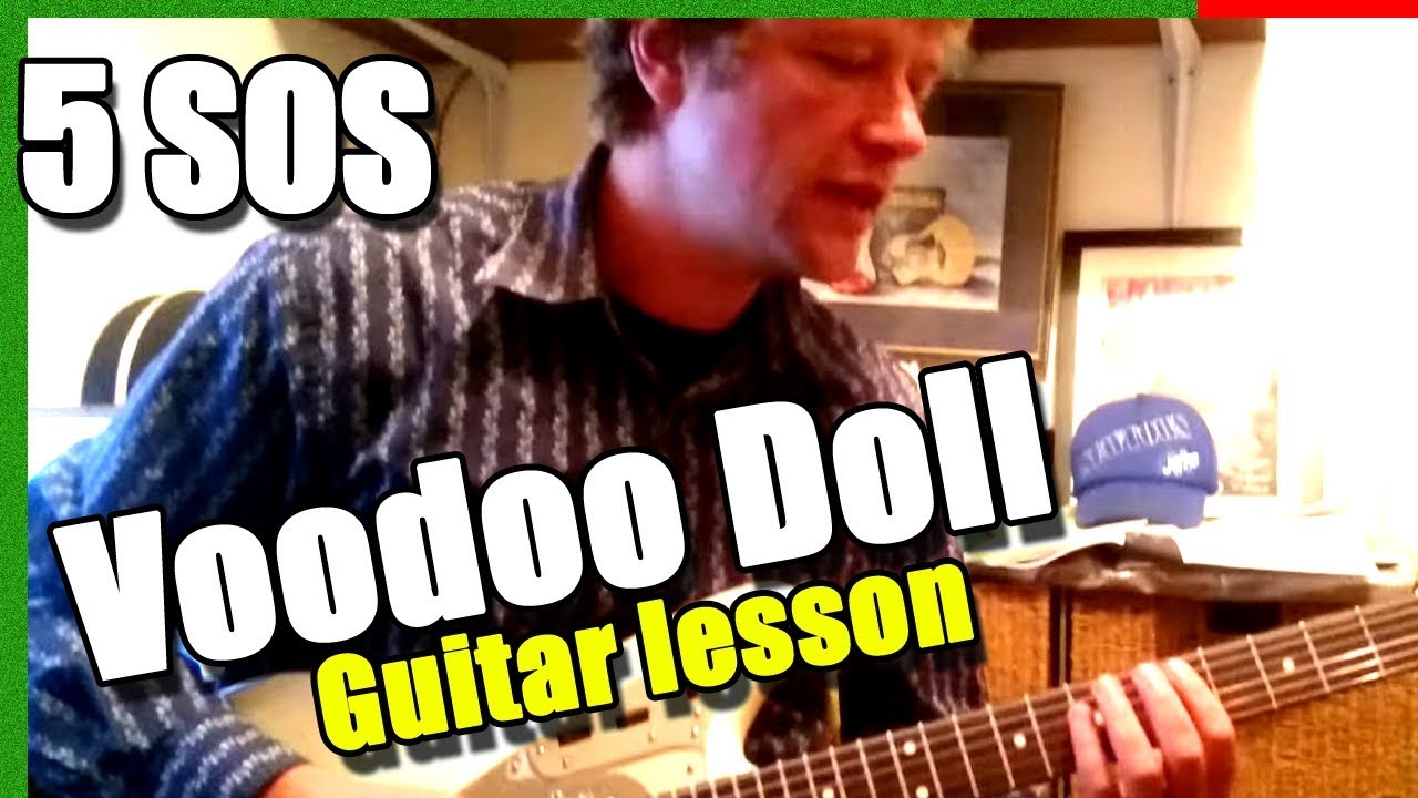 How To Play Voodoo Doll 5 Seconds Of Summer Guitar Lesson Tutorial