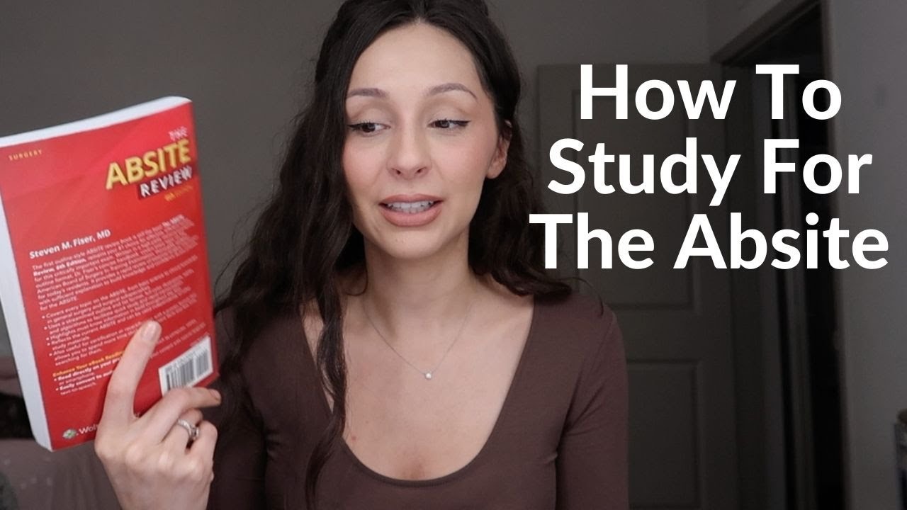 How To Study For The Absite Ft Truelearn Youtube