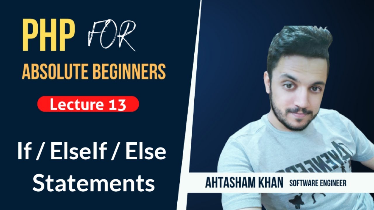 13 If Elseif Statements In Php Hindi Urdu Easy Php For Beginners
