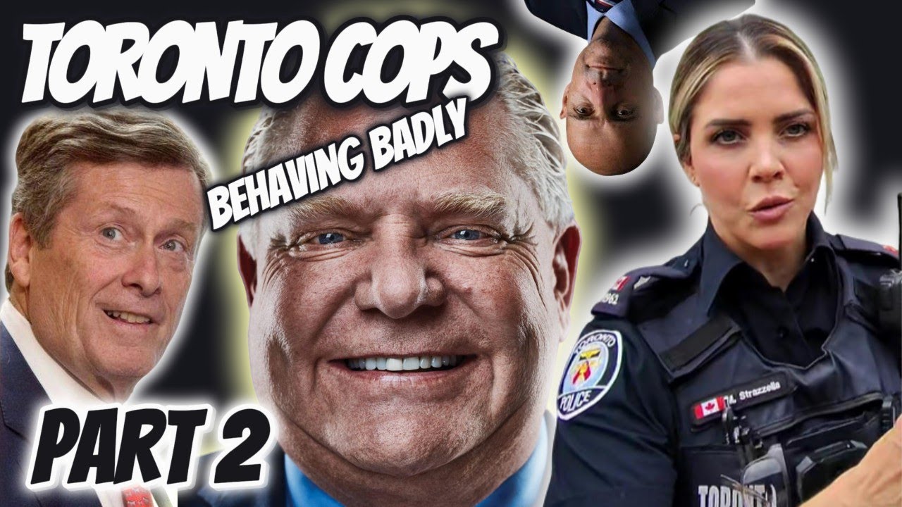 Toronto Cops Behaving Badly Part 2 Youtube