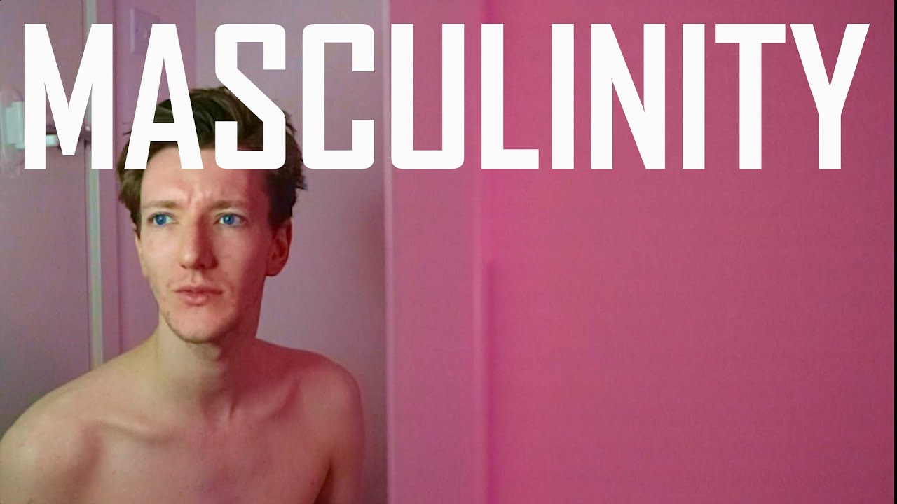 Masculinity Youtube