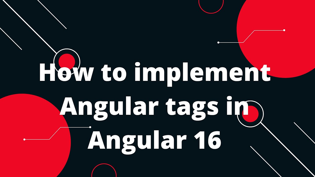 Tag Input Component For Angular Ngx Chips Example Angular 16 Tutorial