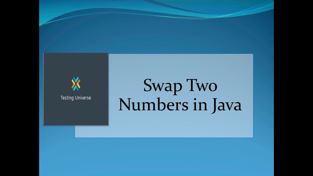 Swap Two Numbers In Java Youtube