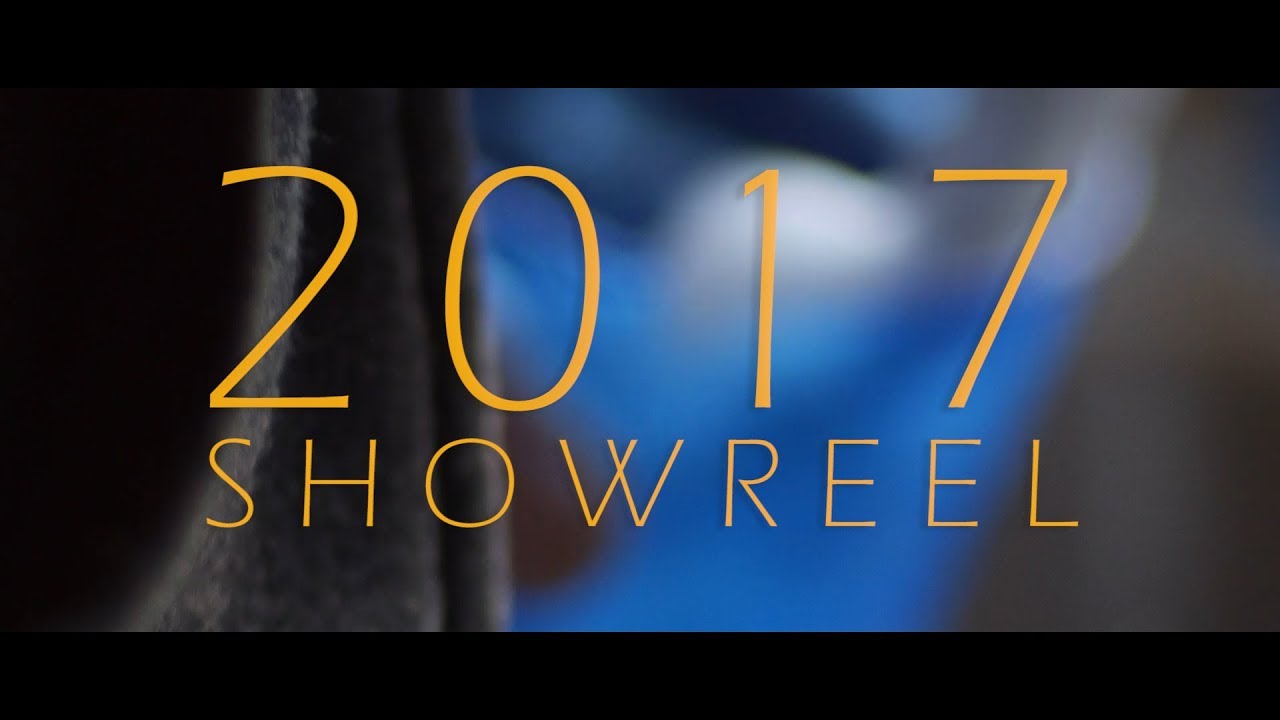 2017 Showreel Youtube