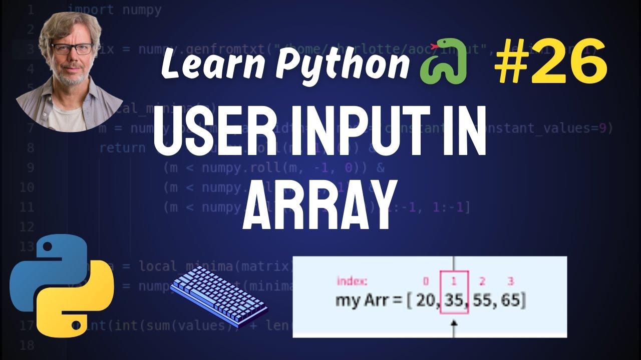Array Values From User Input Searching In Array Python Full Course