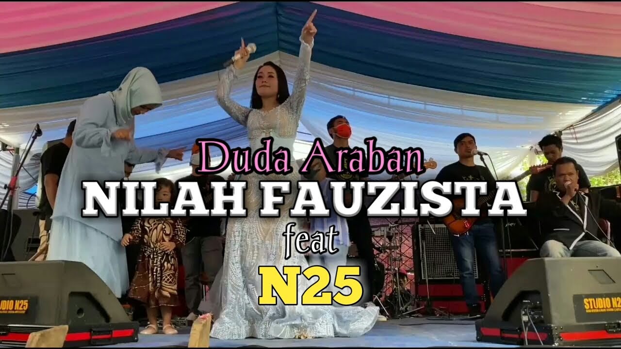 Nilah Fauzista Feat N25 Duda Araban Youtube Music