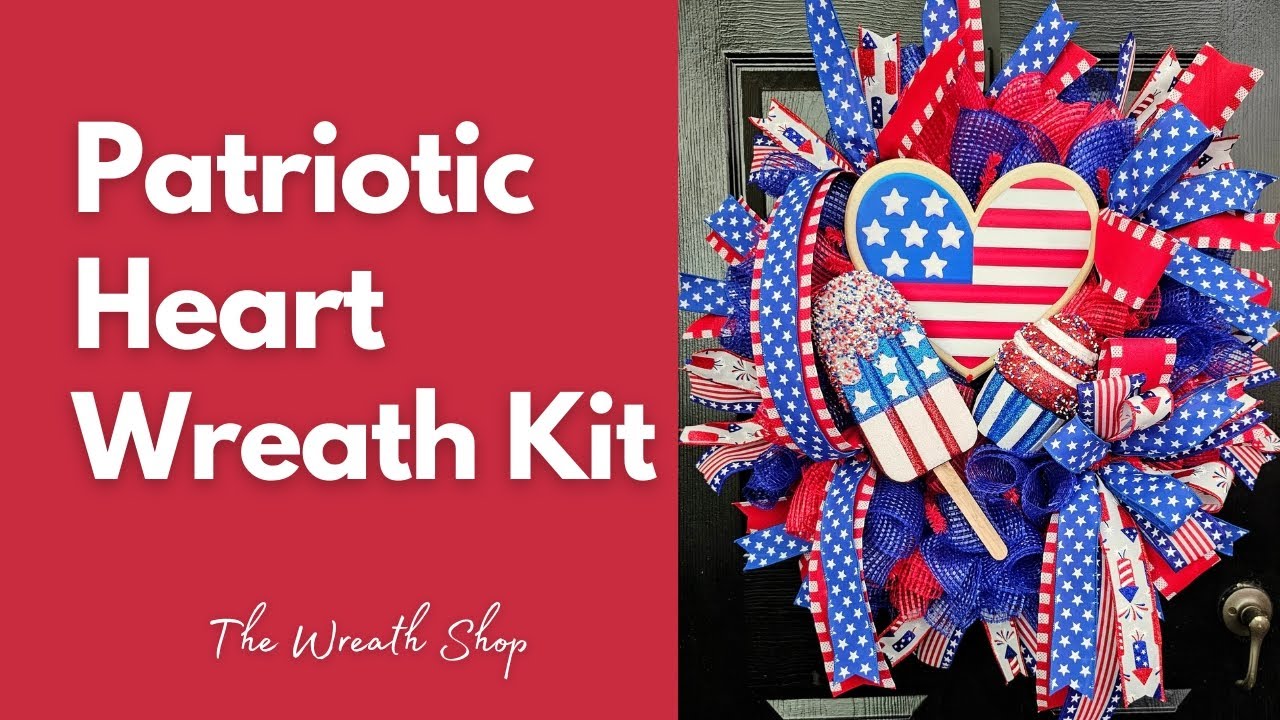 Patriotic Heart Wreath Kit Facebook Live Youtube