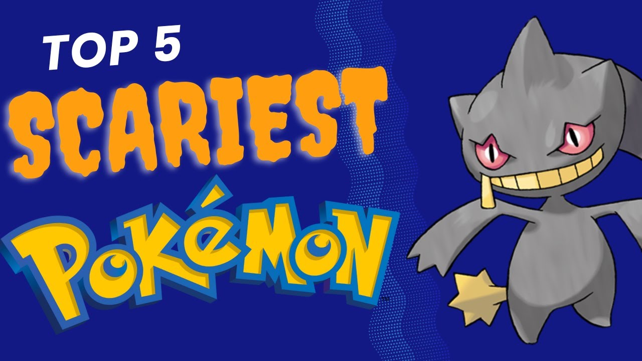 Top 5 Scariest Pokemon Youtube