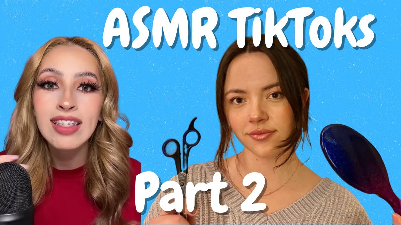 Asmr Tiktoks Part 2 Youtube