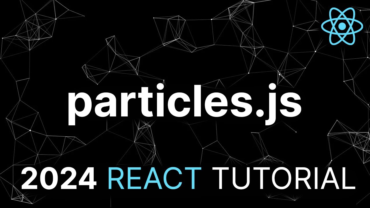 New 2024 React Particle Js Tutorial Youtube