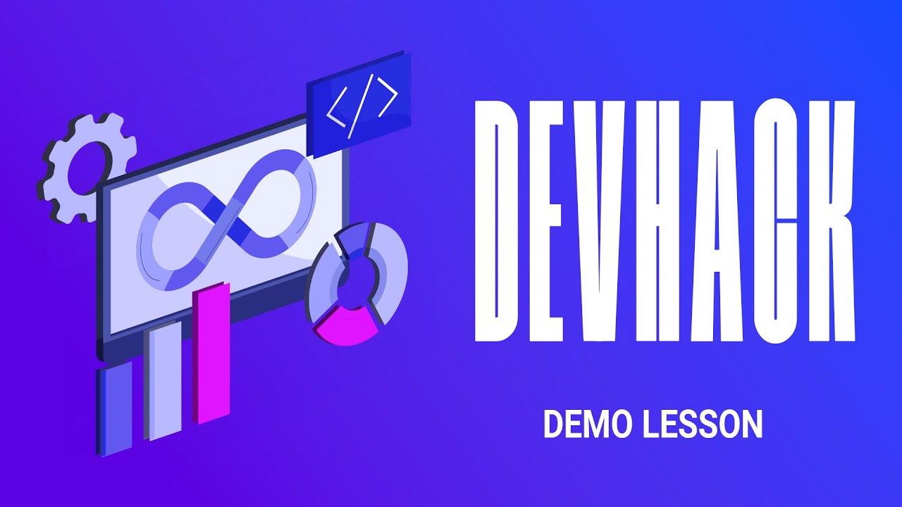 Devhack Demo Lesson Youtube