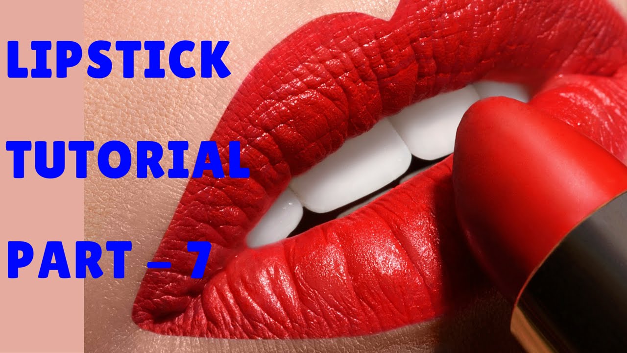 Lipstick Tutorial Compilation Part 7 Youtube