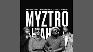 Myztro Stady K Shaunmusiq Ftears Myztro Ah Ah 2 0 Official Audio Feat ...