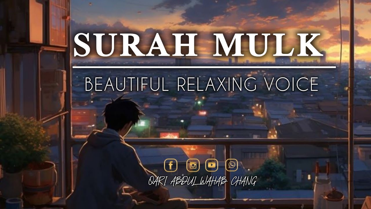 Surah Mulk Beautiful Relaxing Video Youtube