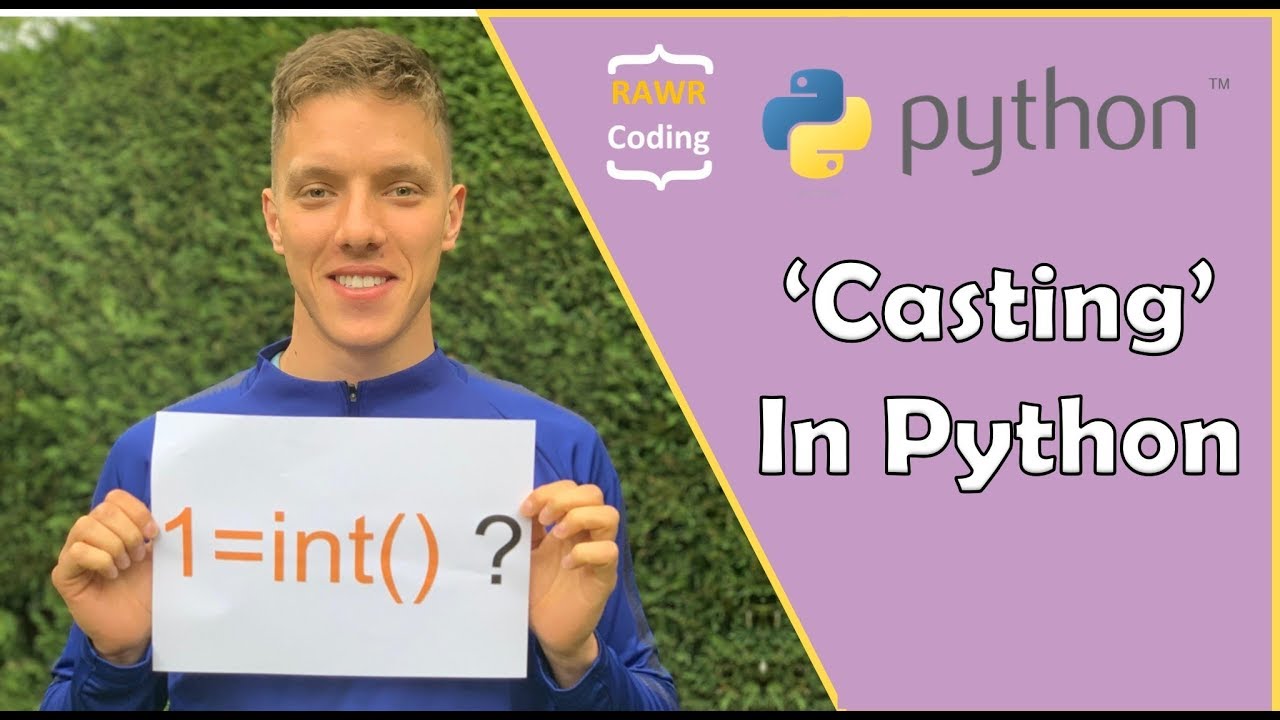 Easy Tutorial Explaining Casting In Python Youtube