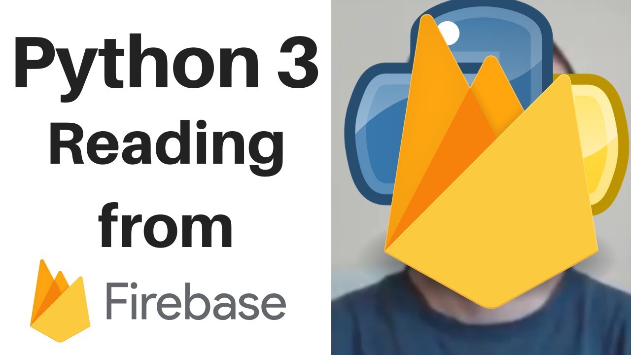 Python 3 Reading From Firebase Youtube