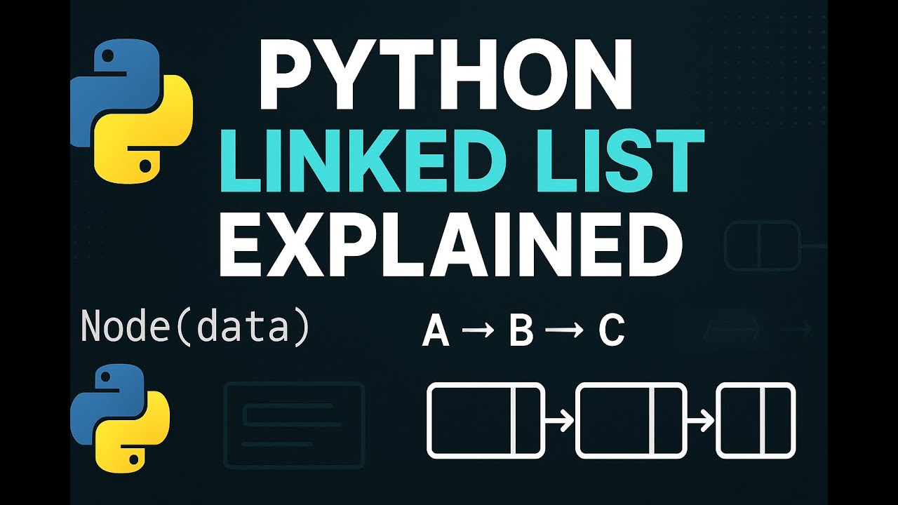 Python Linked Lists Made Easy Step By Step Tutorial 1 Youtube