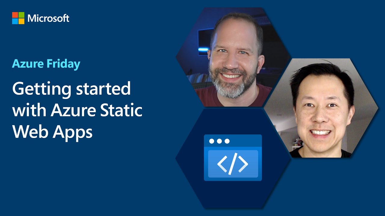 Getting Started With Azure Static Web Apps Azure Friday Youtube