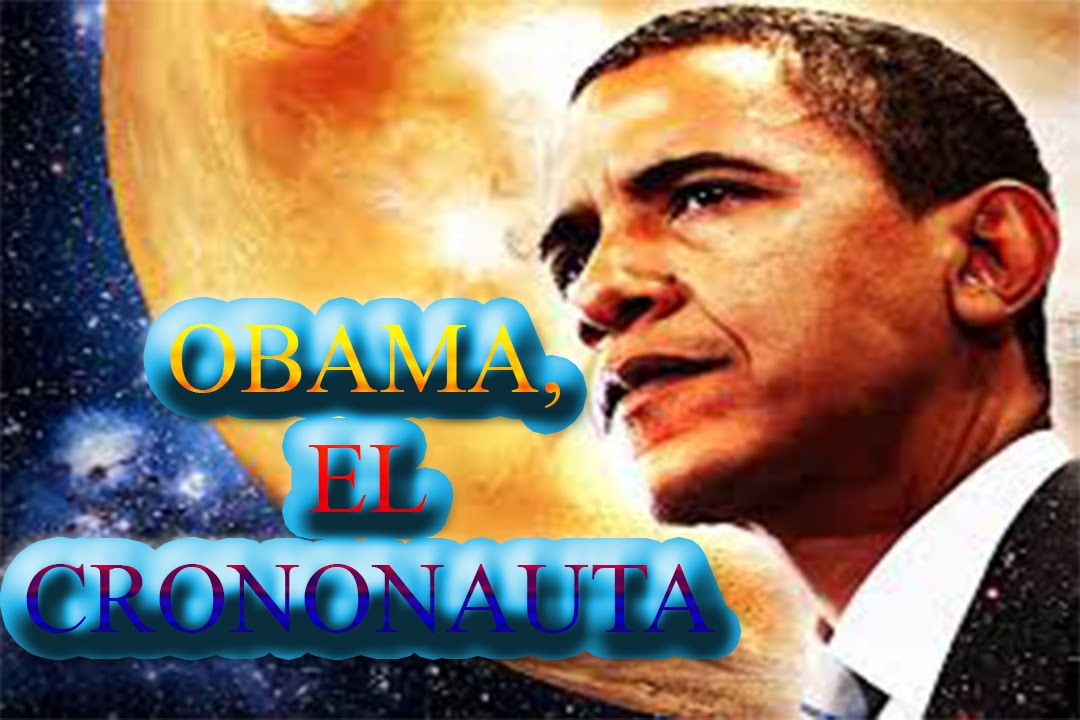 Obama El Crononauta Youtube