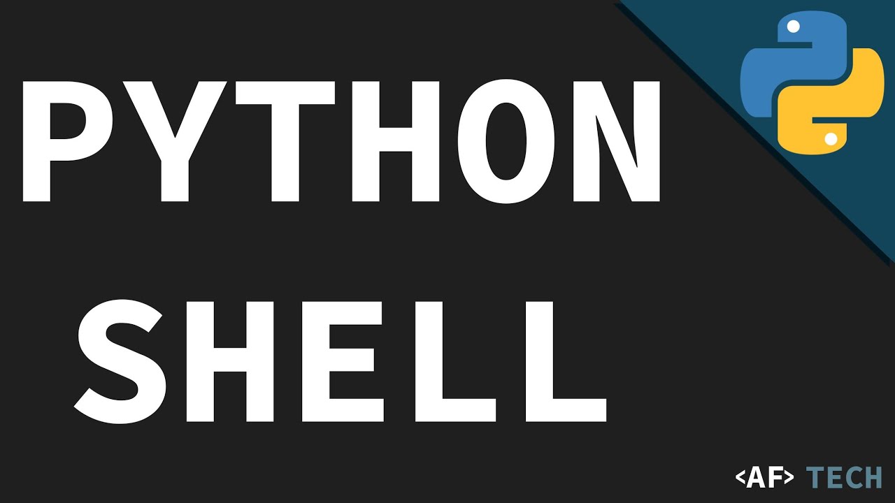The Python Shell Python Interpreter Shell Youtube