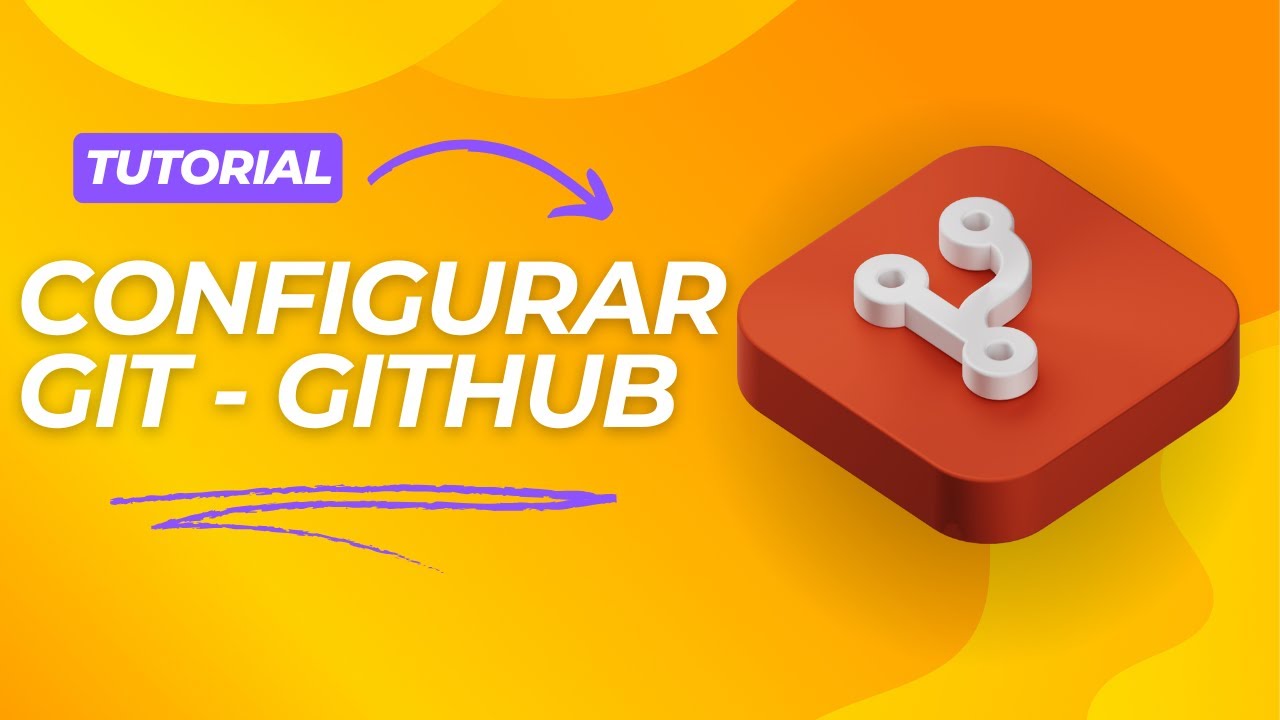 Tutorial Configurar Git Y Github Youtube