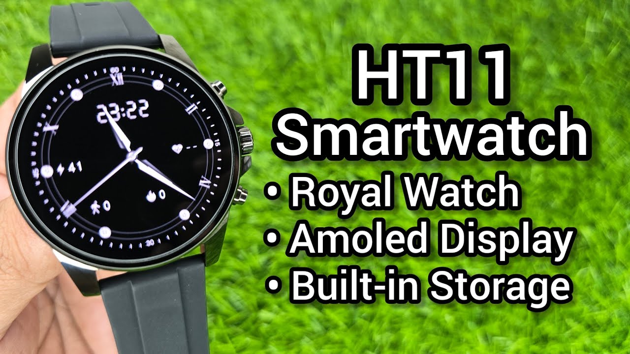 Ht11 Smartwatch Hello Ht11 Smartwatch Amoled Display 90hz Refresh
