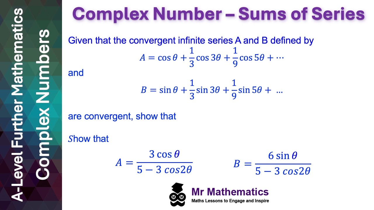 Complex Numbers Sums Of Series Mr Mathematics Youtube