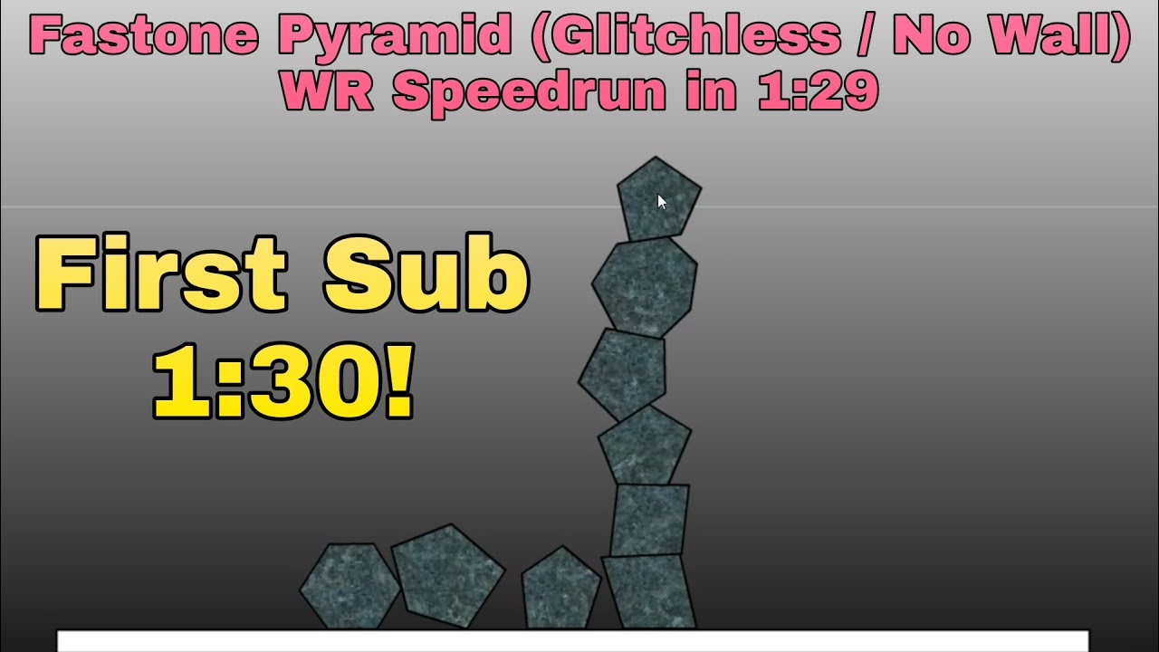 Fwr Fastone Pyramid Glitchless No Wall Speedrun In 1 29 633 Youtube