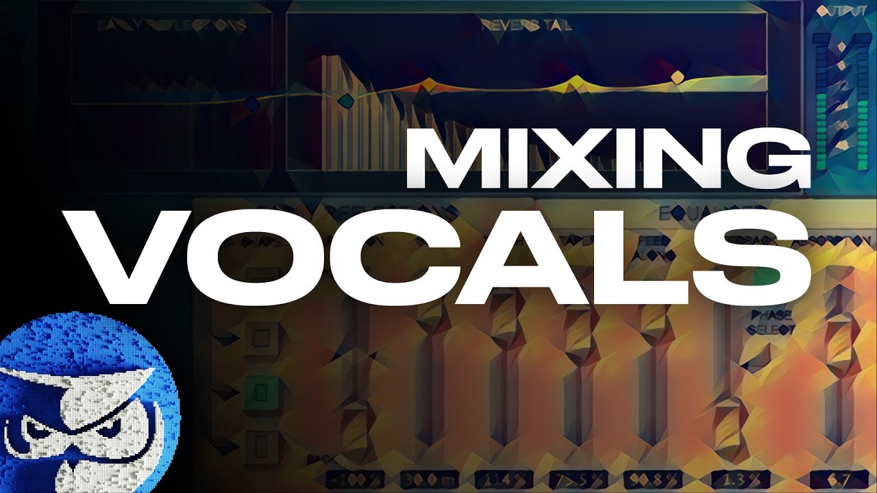 Mixing Vocals Youtube