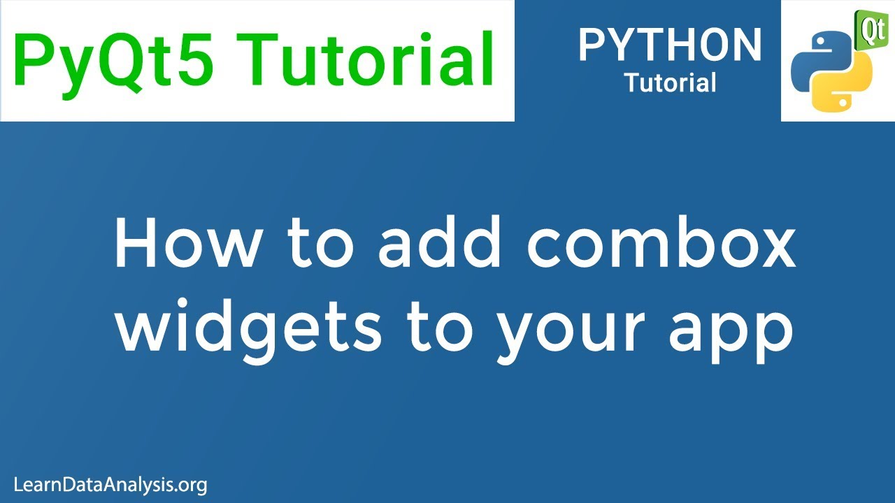 Pyqt5 Tutorial How To Insert A Combo Box Widget To Your Pyqt