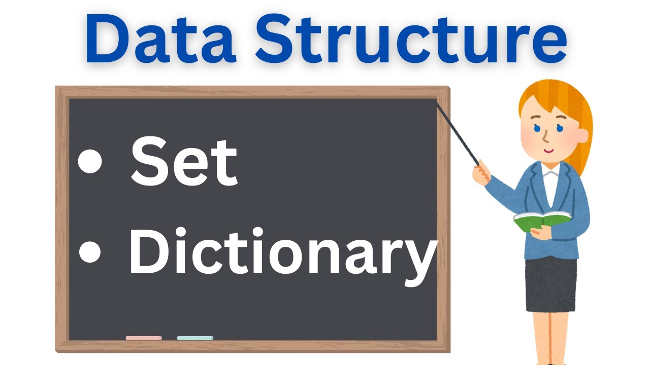 Set And Dictionary Data Structures Python Tutorials Youtube