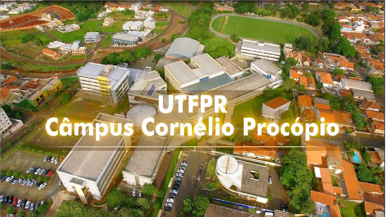Utfpr Campus Cornelio Procopio Uma Universidade Que Transforma