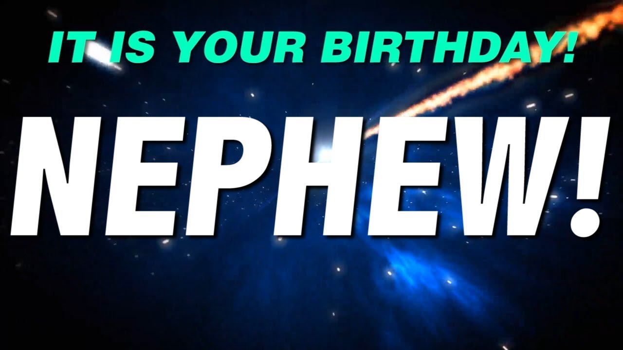 Happy Birthday Nephew This Is Your Gift Youtube