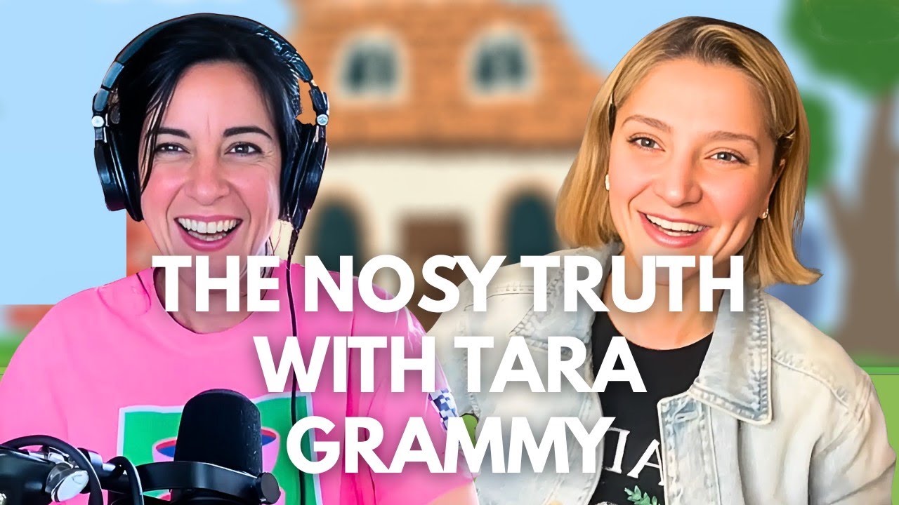 The Nosy Truth With Tara Grammy Growing Up Irooni Making People