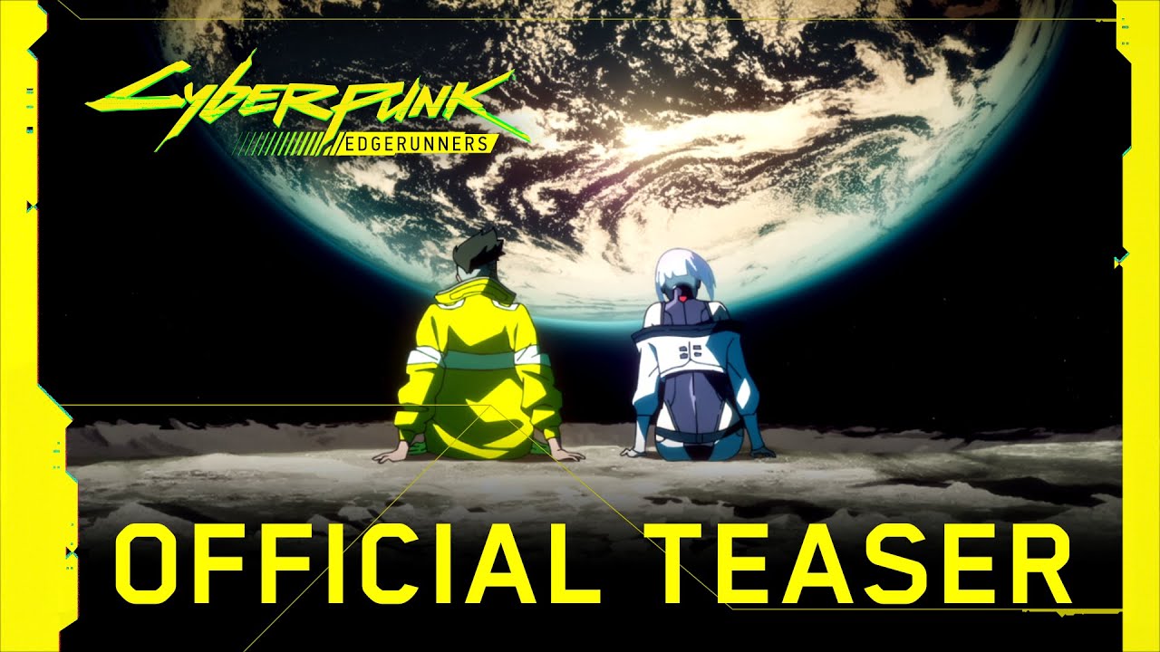 Cyberpunk Edgerunners Official Teaser Netflix Youtube
