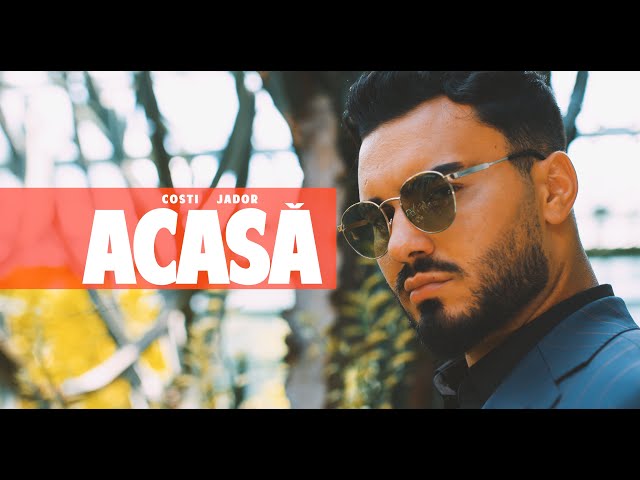 JADOR & Costi - Acasa (Originala) 2023